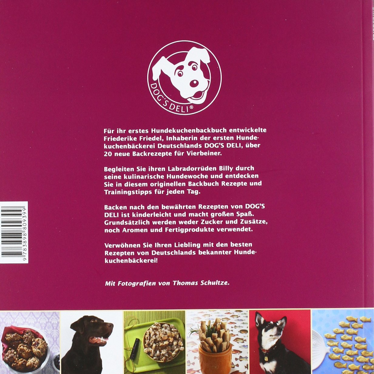 Heel - Backen für Hunde - Die besten Rezepte von Dogs Deli [Friederike ...